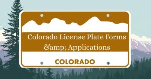 Colorado License Plate Forms & Applications