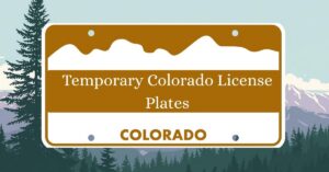 Temporary Colorado License Plates
